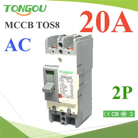 เบรกเกอร์เมนไฟฟ้า Mccb Ac 2pole 20a ตัดวงจรไฟฟ้า กระแสเกินพิกัด ไฟลัดวงจร Tongou รุ่น Ac Mccb 2p