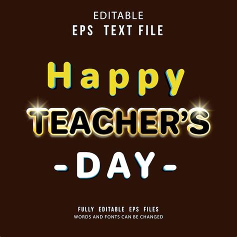 Premium Vector Happy Teachers Day Editable Text Effect