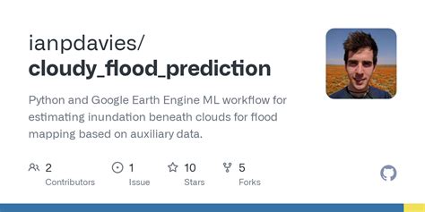 GitHub Ianpdavies Cloudy Flood Prediction Python And Google Earth Engine ML Workflow For
