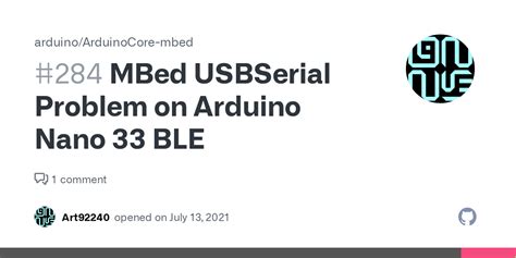 Mbed Usbserial Problem On Arduino Nano 33 Ble · Issue 284 · Arduino