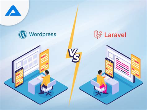 Laravel Vs Wordpress Find Out The Best Platform For Websites And Web
