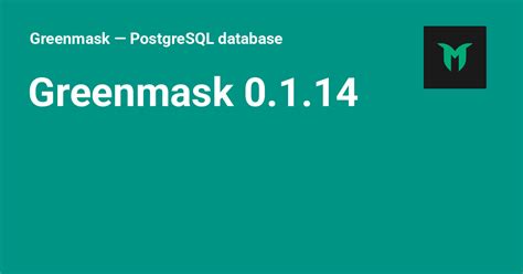 Greenmask 0114 Greenmask — Postgresql Database Anonymization And Synthetic Data Generation Tool
