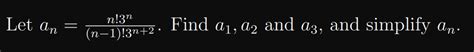 solved let an n−1 3n 2n 3n find a1 a2 and a3 and