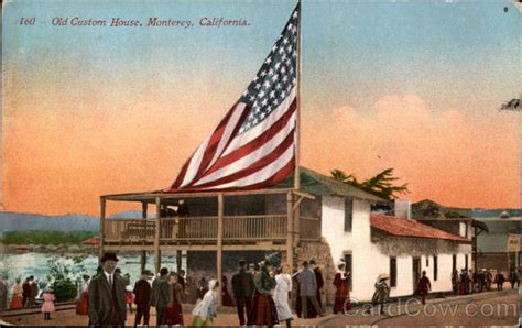 Old Custom House Monterey Ca