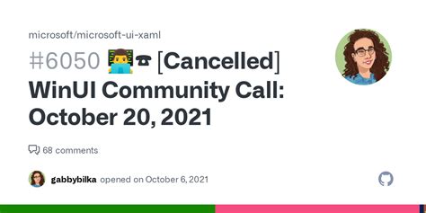 👨‍💻☎ Cancelled Winui Community Call October 20 2021 · Issue 6050