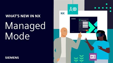 what s new in nx managed mode nx design