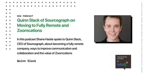 Quinn Slack Of Sourcegraph On Moving To Fully Remote And Zoomcations