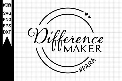 Difference Maker Svg Para Svg Png Graphic By Netartstudio · Creative