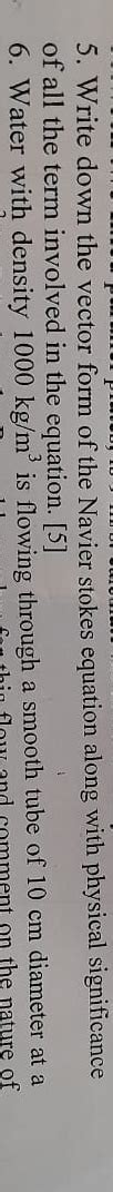 Solved Write Down The Vector Form Of The Navier Stokes