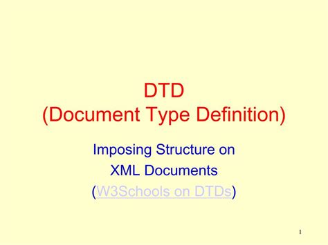 Ppt Dtd Document Type Definition Powerpoint Presentation Free Download Id712834