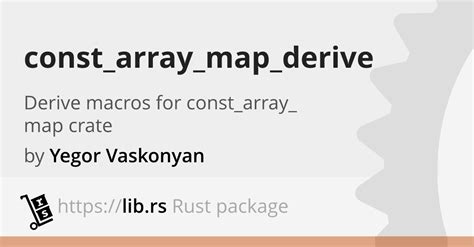 Constarraymapderive — Rust Proc Macro Helper Librs