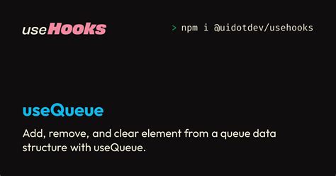 usequeue react hook usehooks