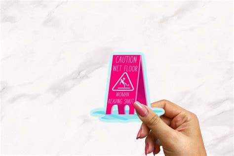 Caution Wet Floor Caution Sign Read Smut Spicy Books Romance Smut
