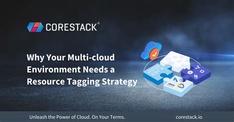 Why Your Multi Cloud Environment Needs A Resource Tagging Strategy Corestack