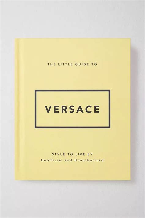The Little Guide To Versace Style To Live By Orange Hippo Urban