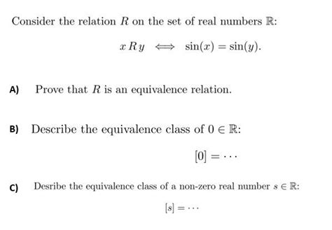 Solved Consider The Relation R On The Set Of Real Numbers R Chegg Com