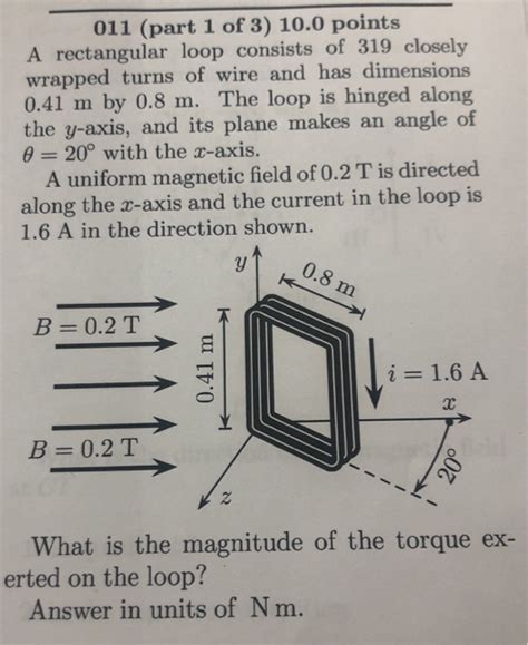 solved 011 part 1 of 3 10 0 points a rectangular loop