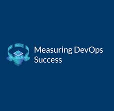 Proven Metrics For DevOps Success Best DevOps
