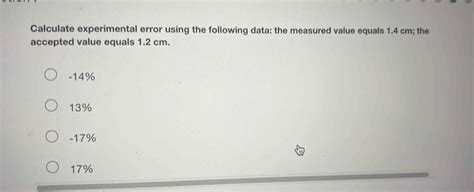 Solved Calculate Experimental Error Using The Following Data The