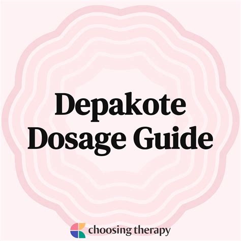 Depakote Dosing When To Use And More