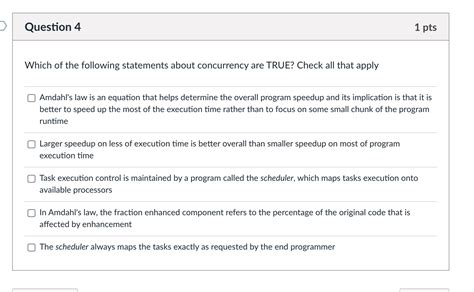 Solved Which Of The Following Statements About Concurrency