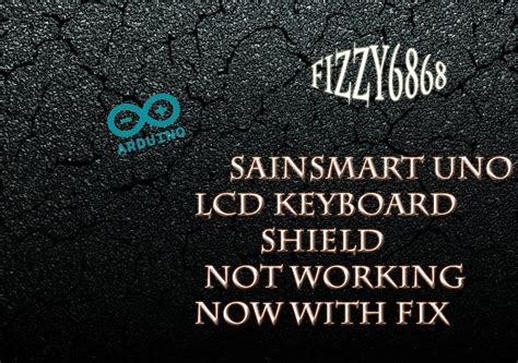 Sainsmart Uno LCD Keyboard Shield Not Working YouTube