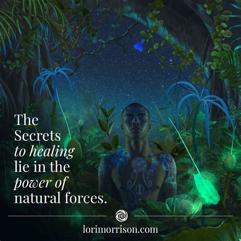 Lori Morrison We Have Always Known That The Secrets To Healing Lie In
