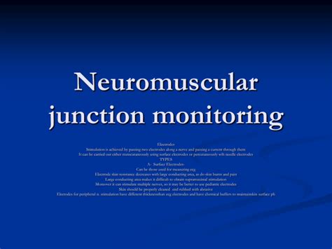 Neuromuscular Junction Monitoring