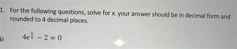 Solved For The Following Questions Solve For X ﻿your