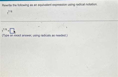 Solved Rewrite The Following As An Equivalent Expression