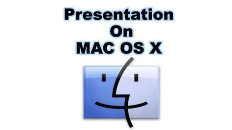 Max Os X Operating System Ppt