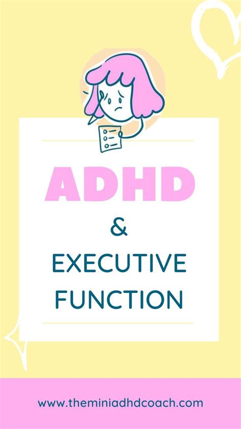 How Adhd Affects Your Brain S Executive Functions Artofit