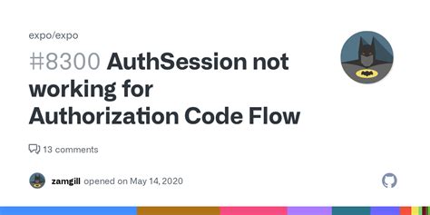 Authsession Not Working For Authorization Code Flow · Issue 8300 · Expoexpo · Github
