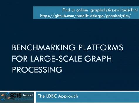 Pdf Benchmarking Platforms For Large Scale Graph Processing · The Data Deluge Large Scale