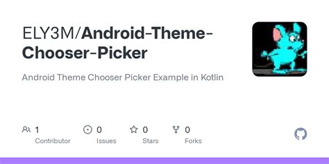 Github Ely3mandroid Theme Chooser Picker Android Theme Chooser Picker Example In Kotlin