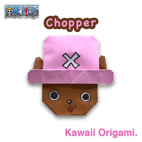 Kawaii Origami Chopperone Piece Origami Origami Easy Origami Crafts