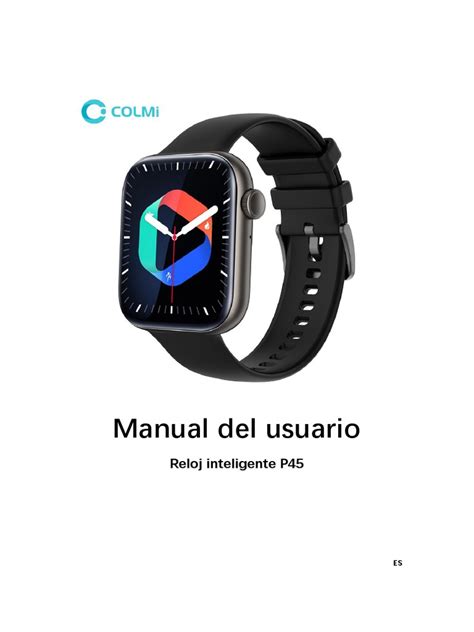 Manual De Usuario Colmi P45 En Espanol Pdf Reloj Inteligente Teléfonos Móviles