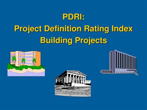 PPT PDRI Project Definition Rating Index Building Projects