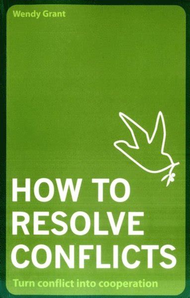 How To Resolve Conflicts Ebok Wendy Grant 9781910231920 Bokus