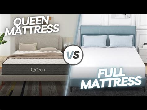 Full Size Bed Versus Queen Size Bed Understanding Mattress Sizes And