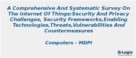 A Comprehensive And Systematic Survey On The Iot S Logix