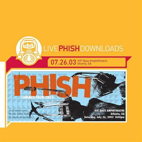 Live Phish 072603 Hifi Buys Amphitheatre Atlanta Ga By Phish