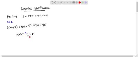 Solved Assume The Random Variable X Has A Binomial Distribution With