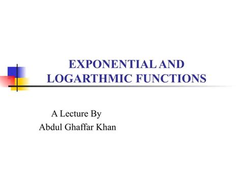 Exponentioal And Logarthmic Functions Ppt