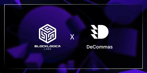 Decommas X Growlab Elevating Web3 Application Development By Blocklogica Mar 2024 Medium