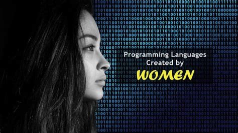 Ive Programming Languages That Were Created By Women