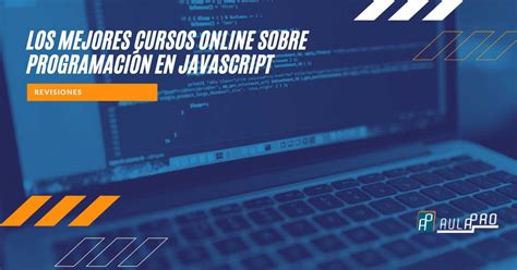 Los Mejores Cursos online sobre programación en JavaScript AulaPro