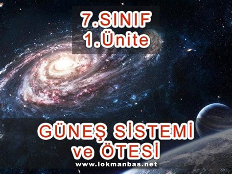 7sınıf 1Ünite Güneş Sistemi Ve Ötesi Fen Bilimleri Ders Notları