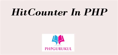 hit counter script phpgurukul
