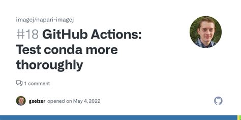 Github Actions Test Conda More Thoroughly Issue Imagej Napari Imagej Github